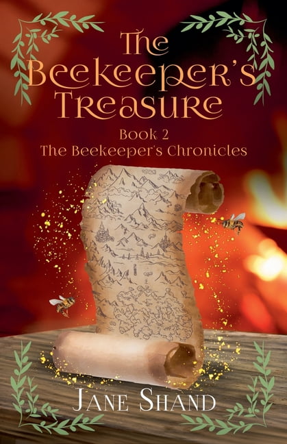The Beekeeper's Chronicles The Beekeeper's Treasure, Book 2, (Paperback ...