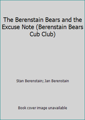 Pre-Owned The Berenstain Bears and the Excuse Note (Berenstain Bears ...