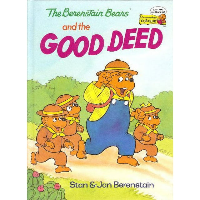 The Berenstain Bears and the Good Deed (Berenstain Bears Cub Club ...