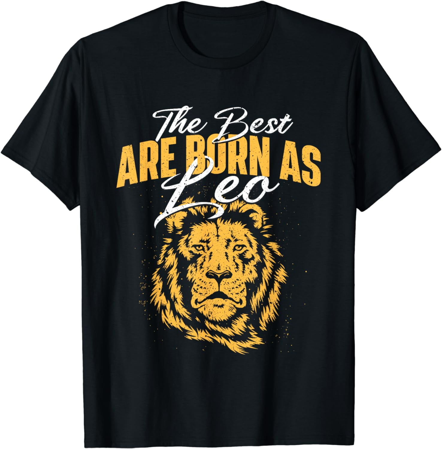The Best Are Born As Leo - Zodiac Sign Horoscope T-Shirt - Walmart.com
