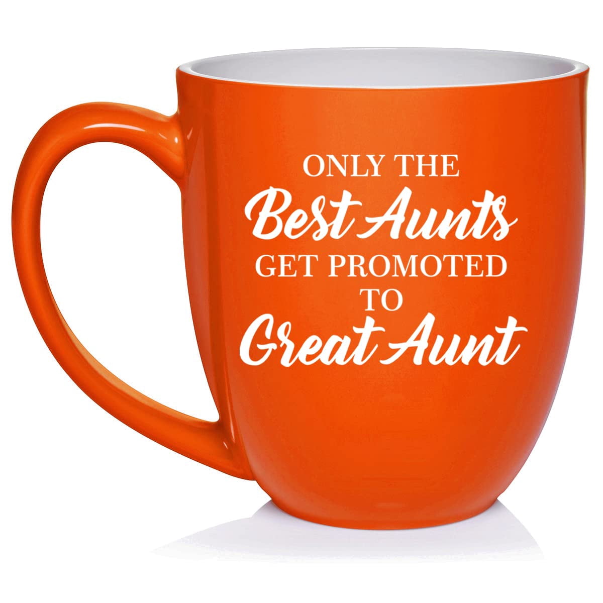 The Best Aunts Get Promoted To Great Aunt Ceramic Coffee Mug Tea Cup ...