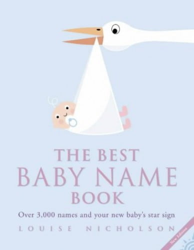 Pre-Owned The Best Baby Name Book: Over 3,000 Names and Your New Baby's ...