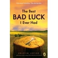 The Best Bad Luck I Ever Had, (Paperback) - Walmart.com