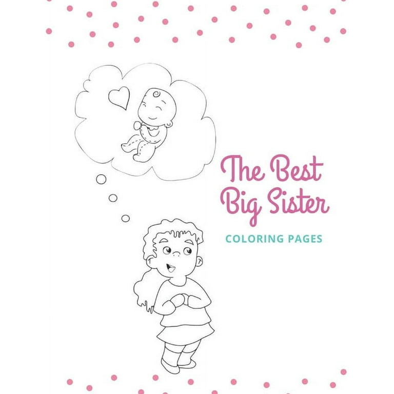 i'm a new big sister coloring book