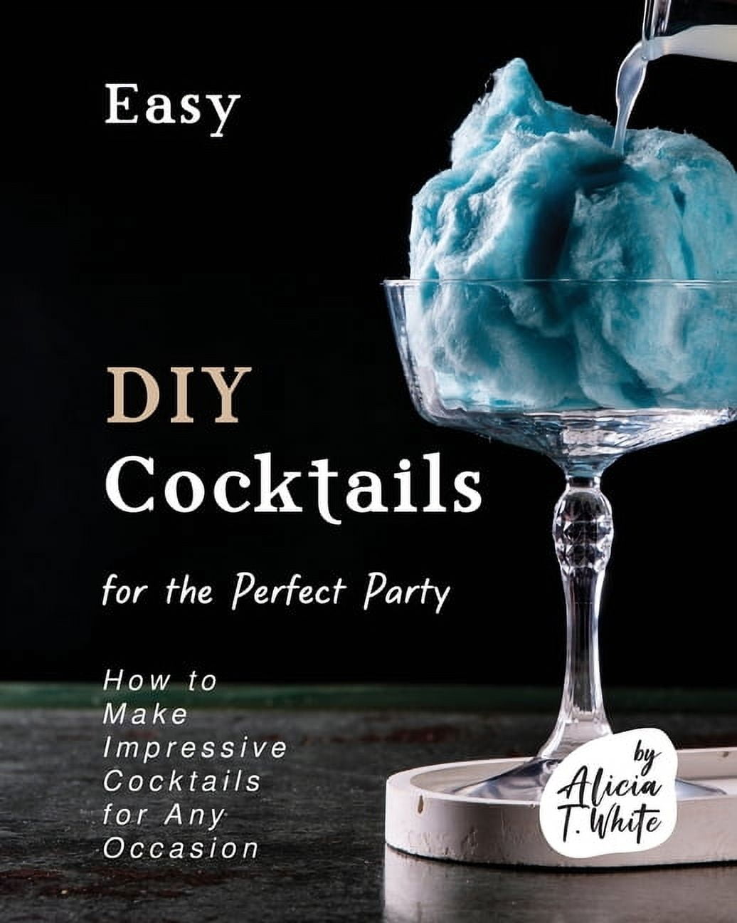 The Best Collection of Great Cocktail Id Easy DIY Cocktails for the ...