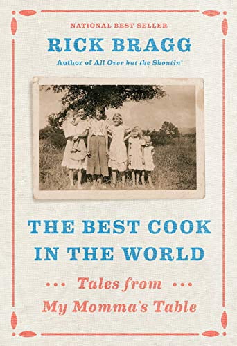 Pre-Owned The Best Cook in the World: Tales from My Momma's Table ...