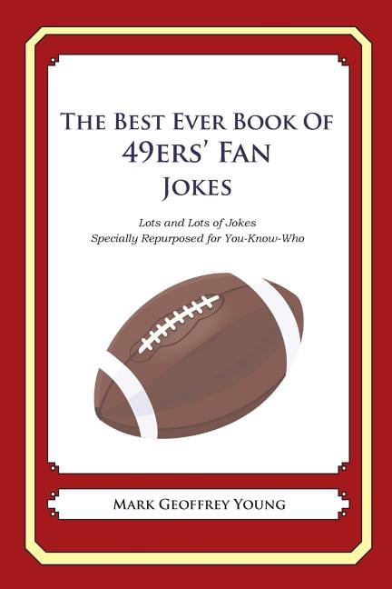 Sf 49er Jokes
