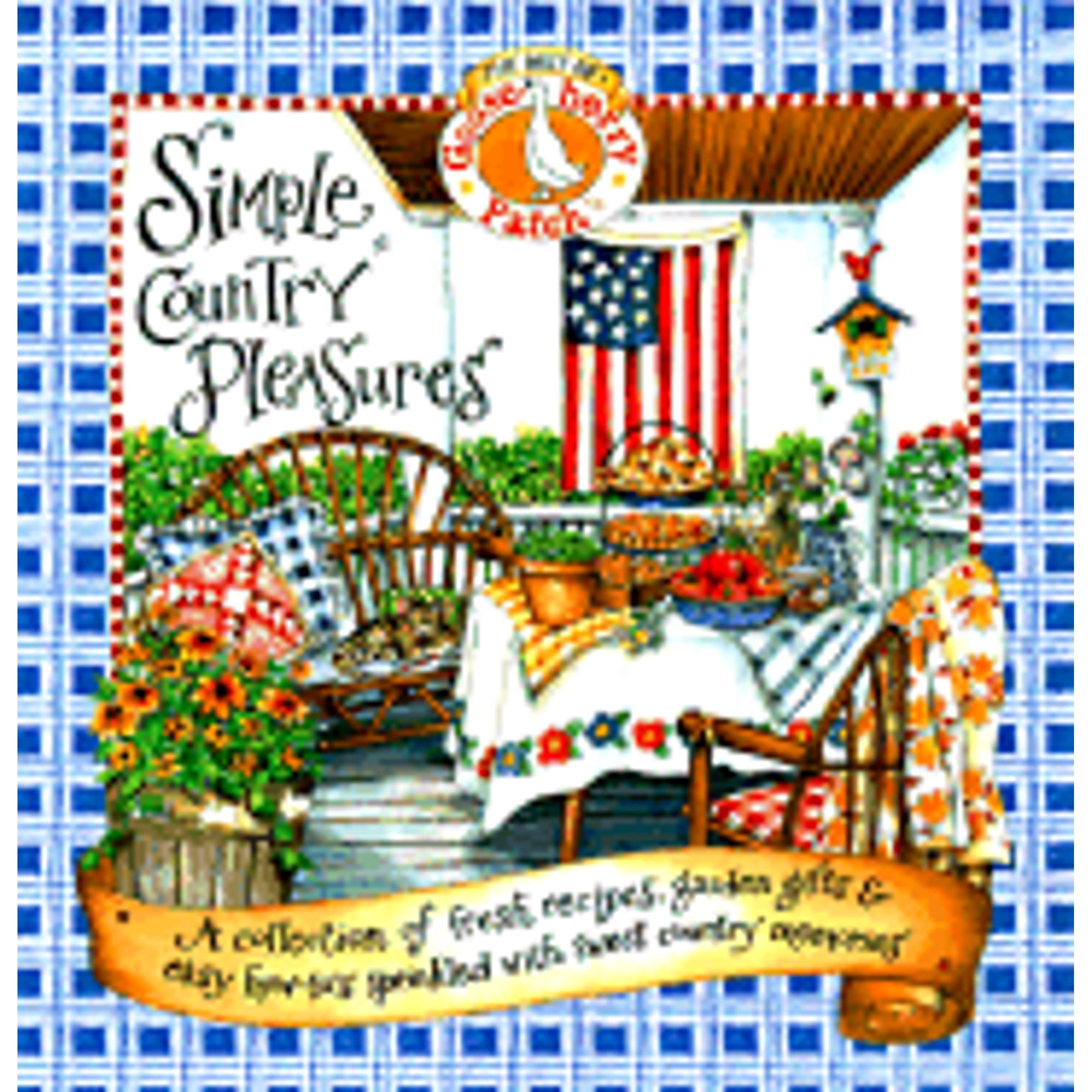 The Best of Gooseberry Patch : Simple Country Pleasures: A Collection ...