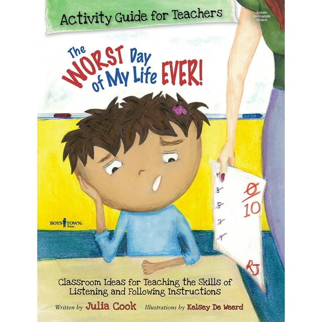 The Best Me I Can Be: The Worst Day of My Life Ever! Activity Guide for ...