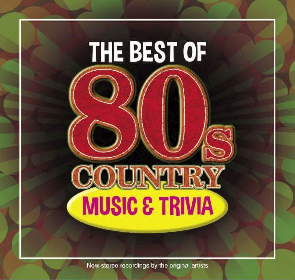 Pre-Owned The Best Of 80s Country Music and Trivia (CD) - Walmart.com