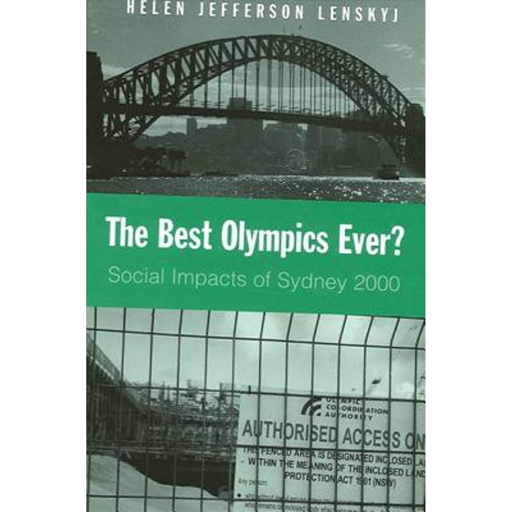 Pre-Owned The Best Olympics Ever?: Social Impacts of Sydney 2000 ...