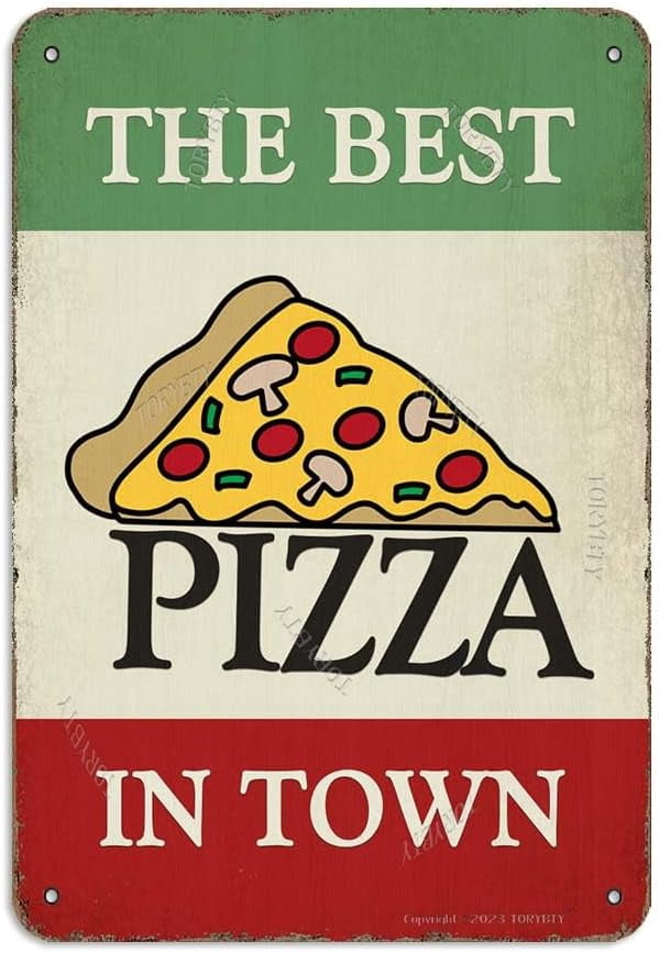 The Best Pizza In Town Tin Retro Look Decoration Crafts Sign for Home ...