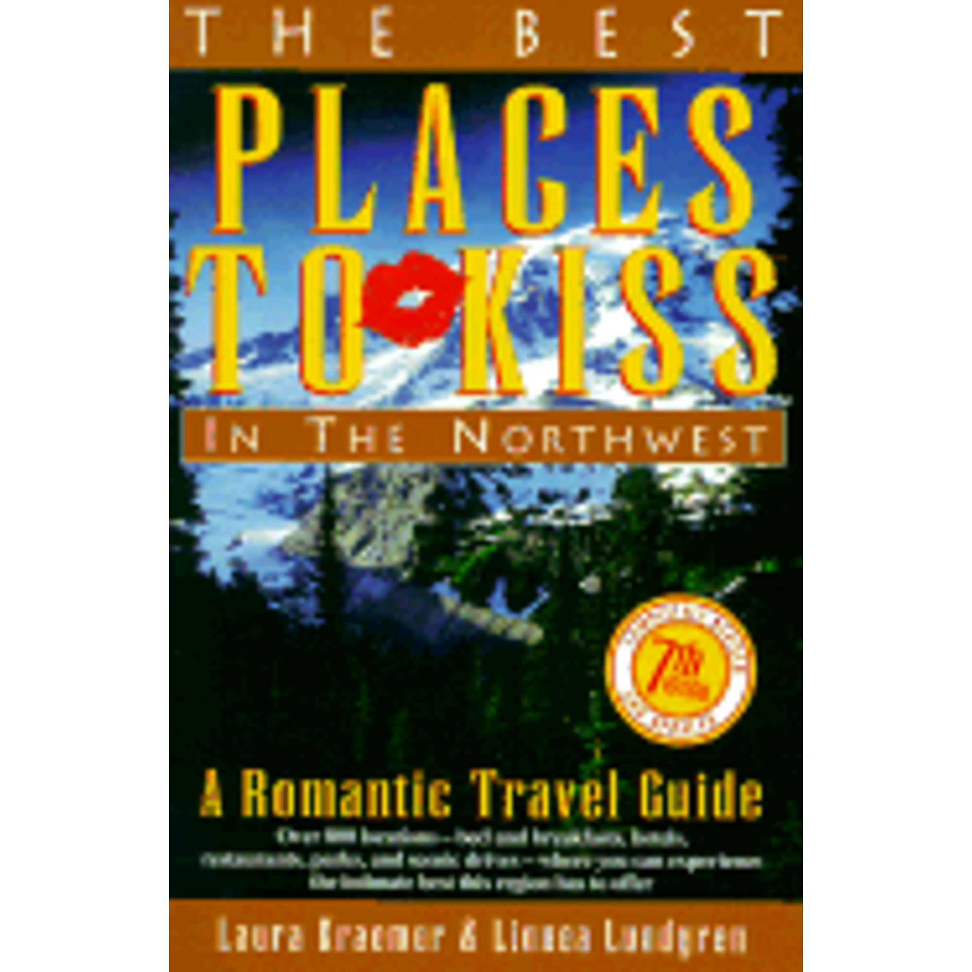 The Best Places to Kiss in the Northwest: A Romantic Travel Guide ...