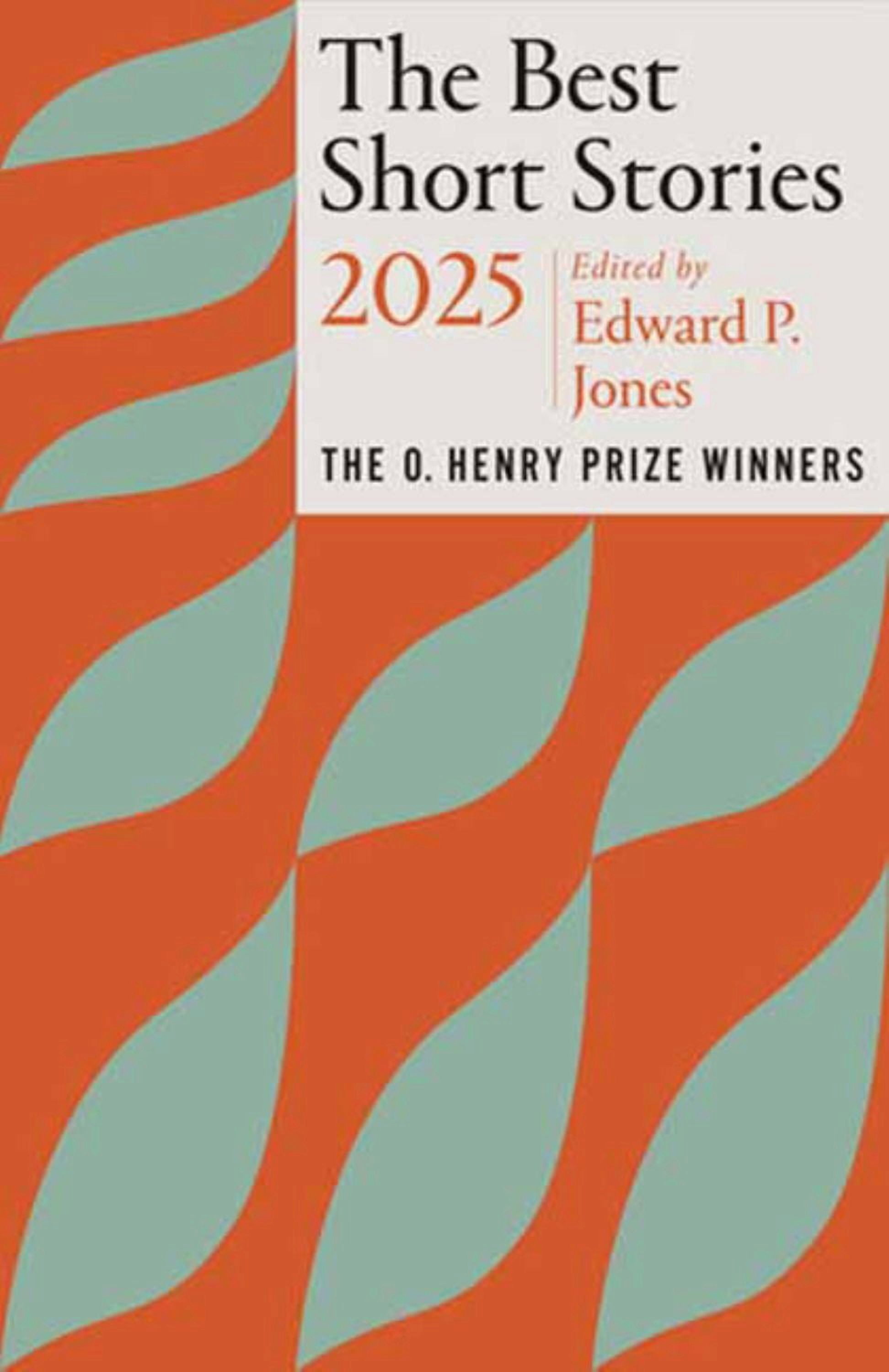The Best Short Stories 2025: The O. Henry Prize Winners (Paperback ...