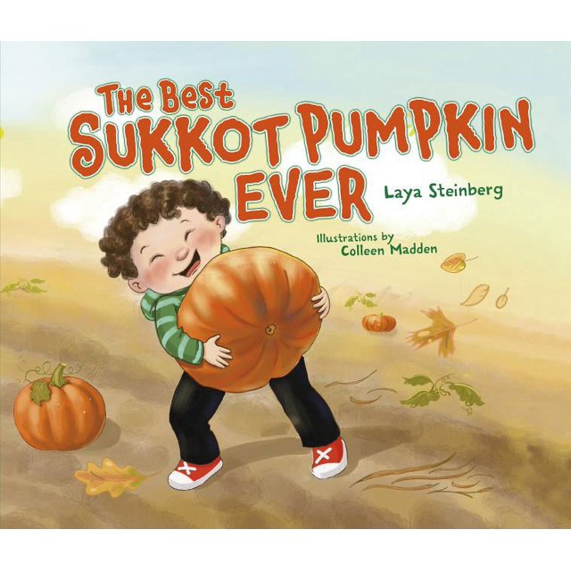The Best Sukkot Pumpkin Ever the Best Sukkot Pumpkin Ever (Paperback ...