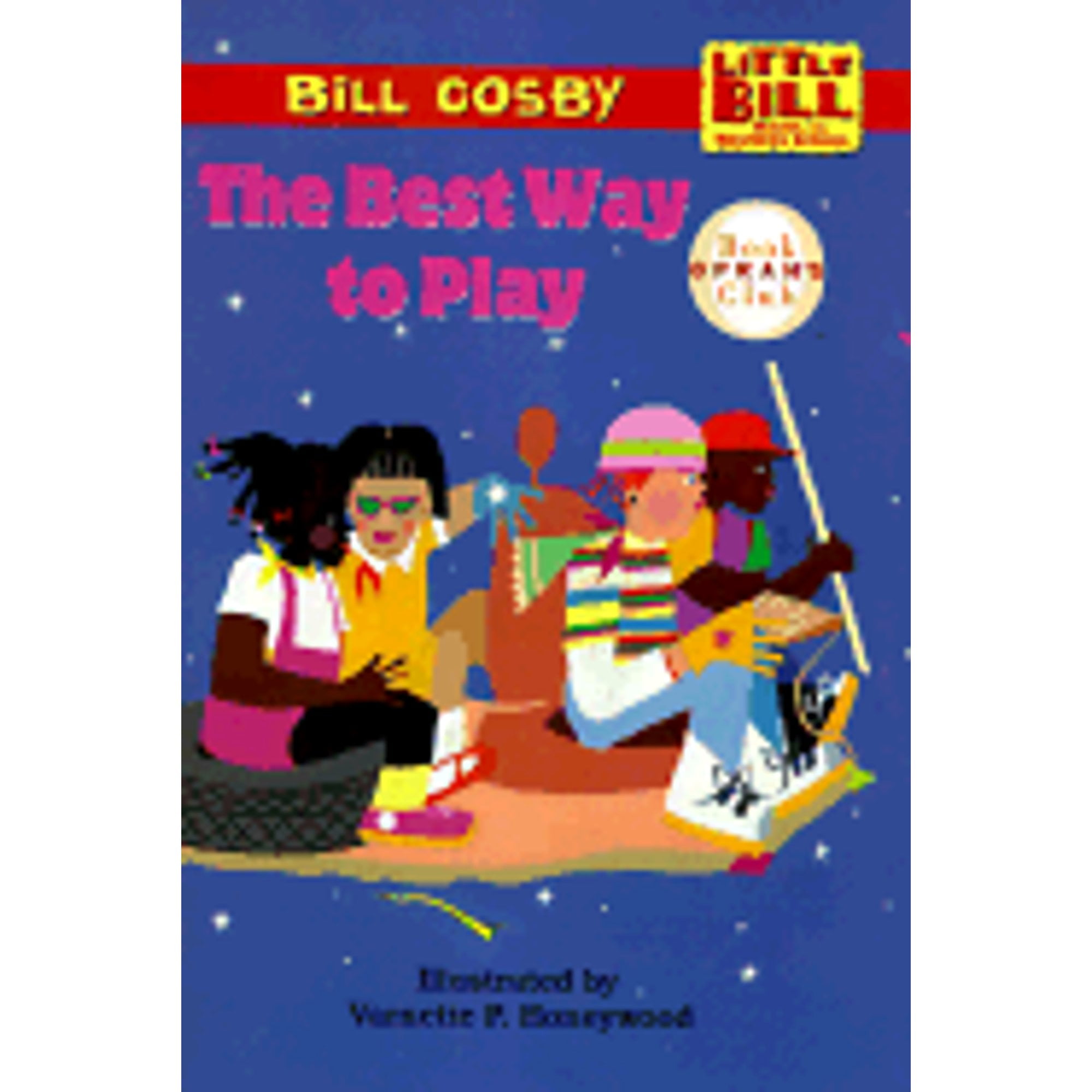 The Best Way to Play: Little Bill Books for Beginning Readers ...