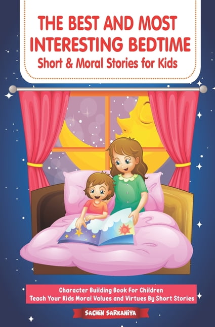 The Best and Most Interesting BedTime Short & Moral Stories for Kids ...