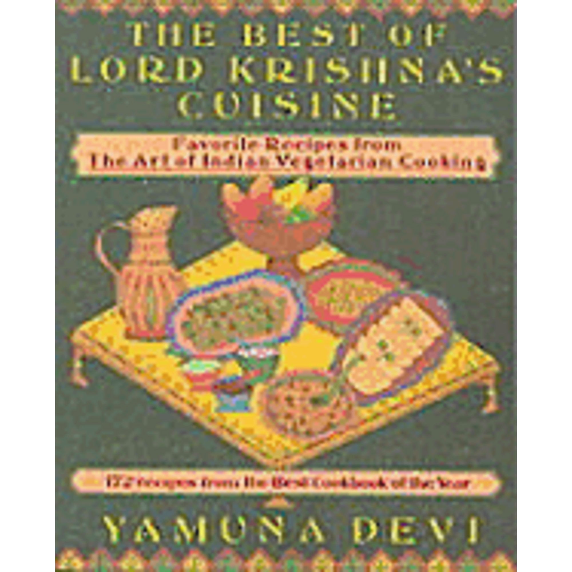 Pre-Owned The Best of Lord Krishna's Cuisine: 172 Recipes from the Art ...