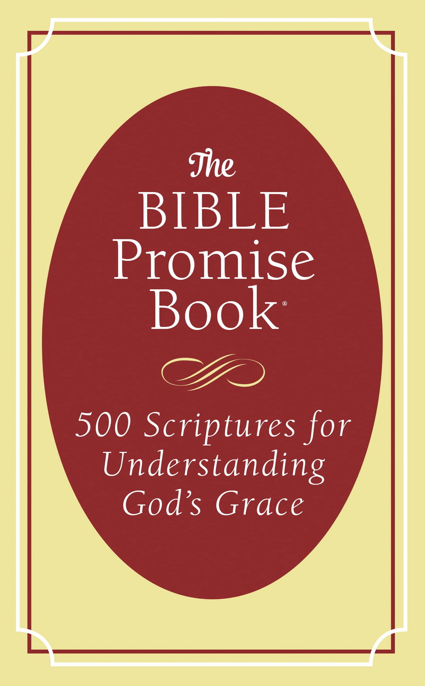 The Bible Promise Book: 500 Scriptures for Understanding God's Grace ...