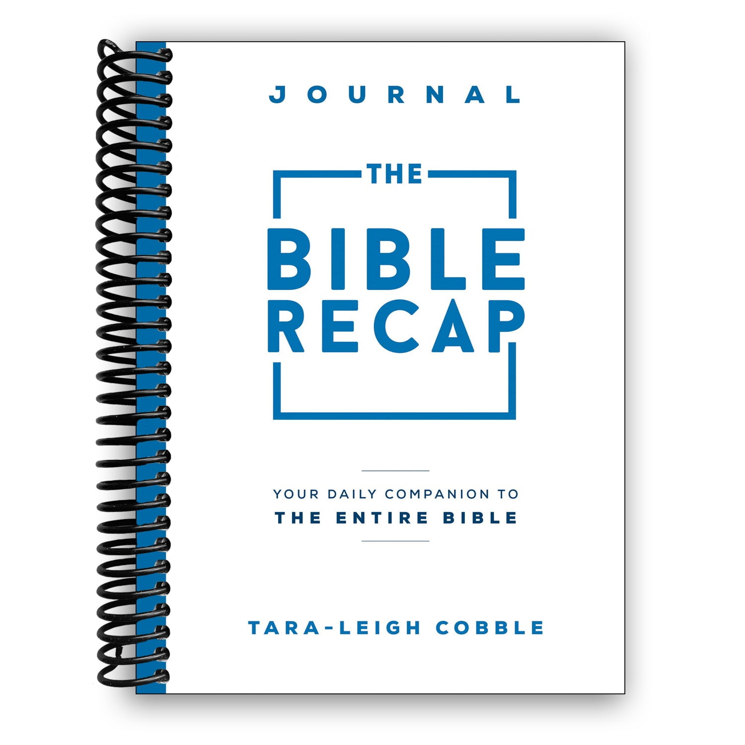 The Bible Recap Journal: Your Daily Companion to the Entire Bible ...