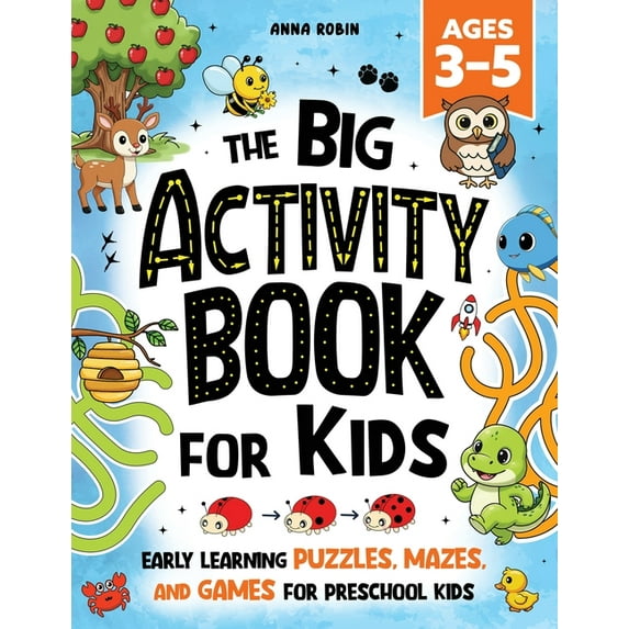 The Big Activity Book For Kids Ages 3-5: Early Learning Puzzles, Mazes ...
