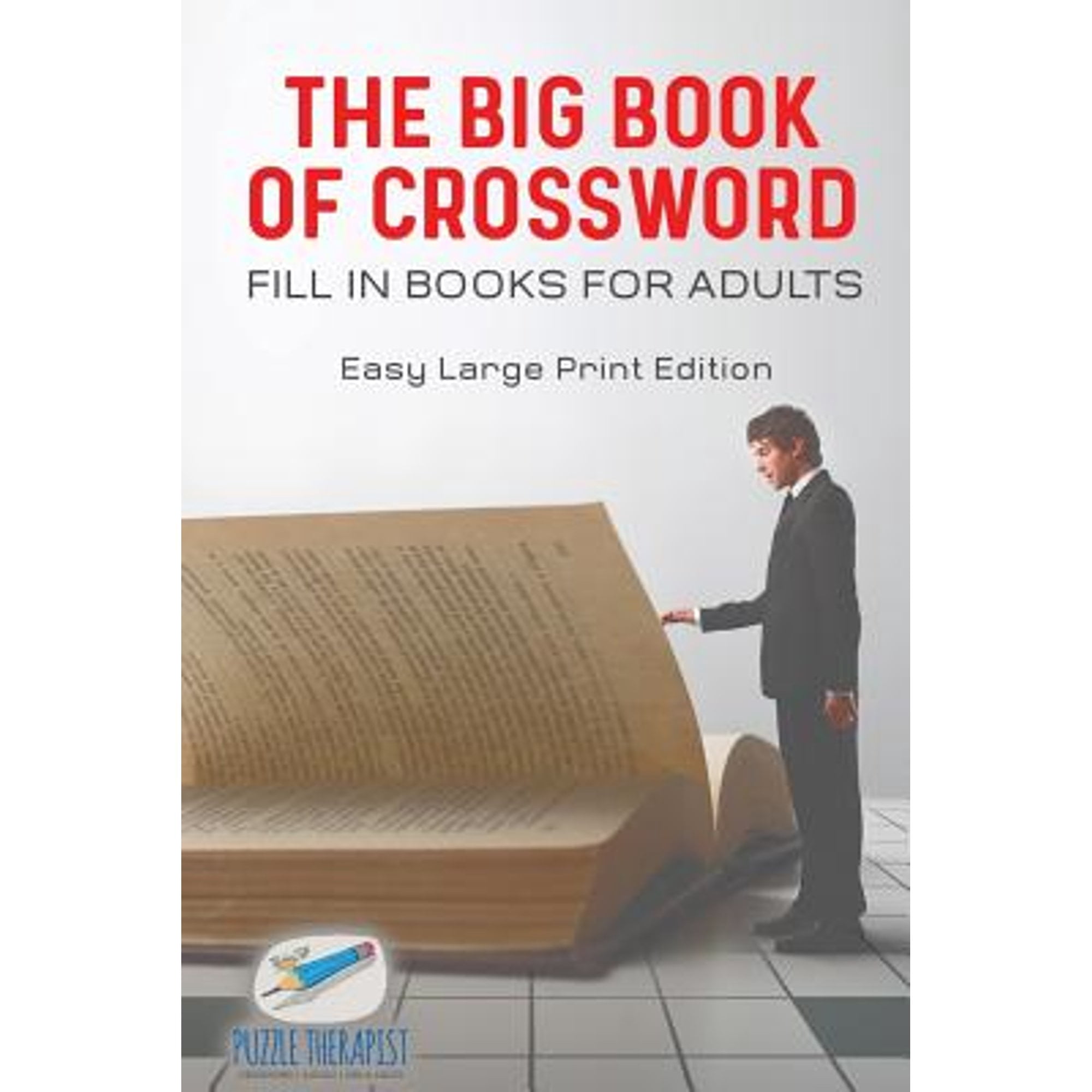 The Big Book of Crossword Fill in Books for Adults Easy Large Print ...