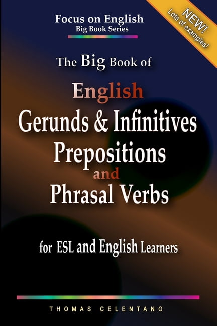 The Focus on English Grammar Big Book: The Big Book of English Gerunds ...
