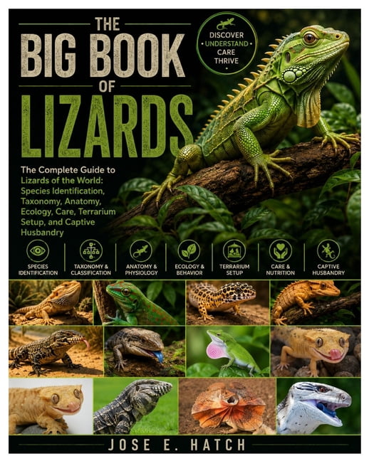 The Big Book of Lizards: The Complete Guide to Lizards of the World ...