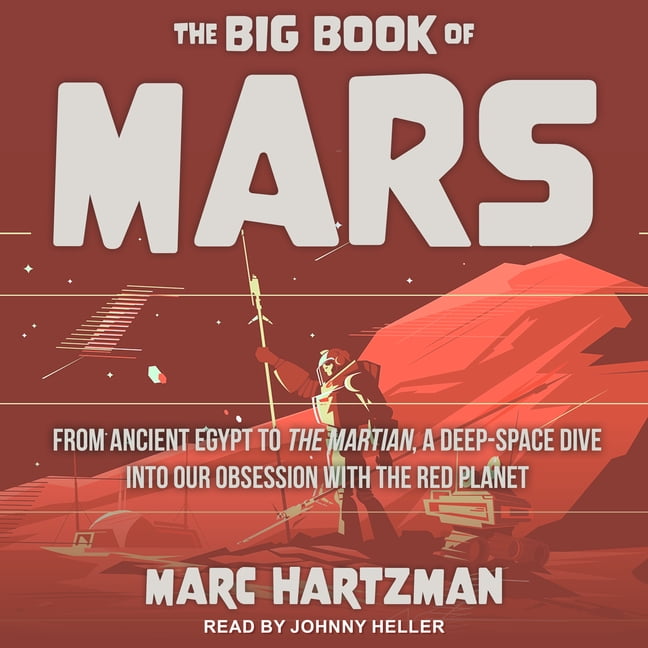 The Big Book of Mars (Audiobook) - Walmart.com