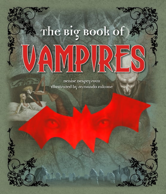 The Big Book of Vampires (Hardcover) - Walmart.com
