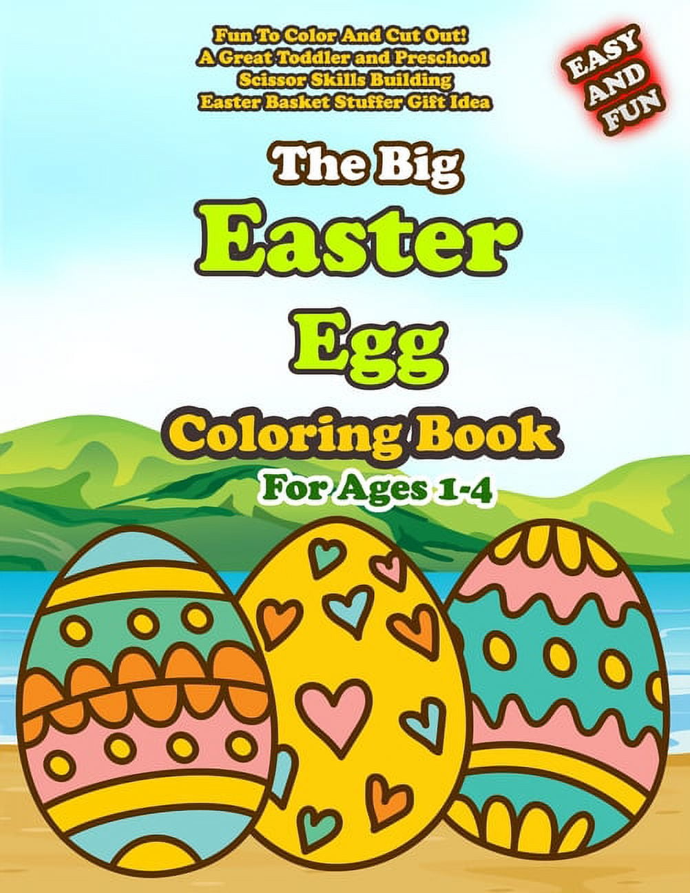 The Big Easy Easter Egg Coloring Book For Ages 1-4 (Paperback ...