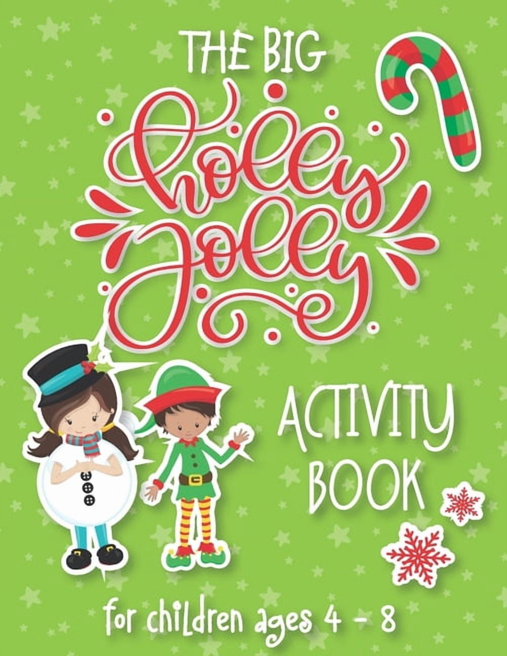 The Big Holly Jolly Activity Book: The Perfect Xmas Gift For Children ...