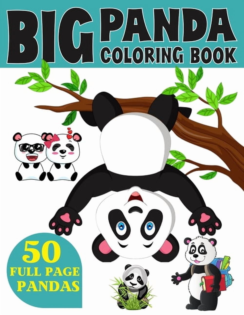 The Big Panda Coloring Book: Funny Coloring Book for Kids Who Love ...