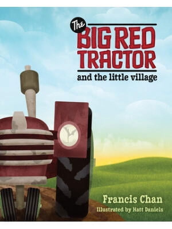 The Big Red Tractor and the Little Village - Walmart.com