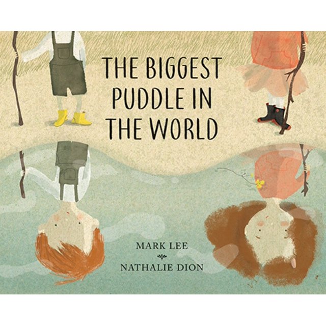 The Biggest Puddle in the World (Hardcover) - Walmart.com