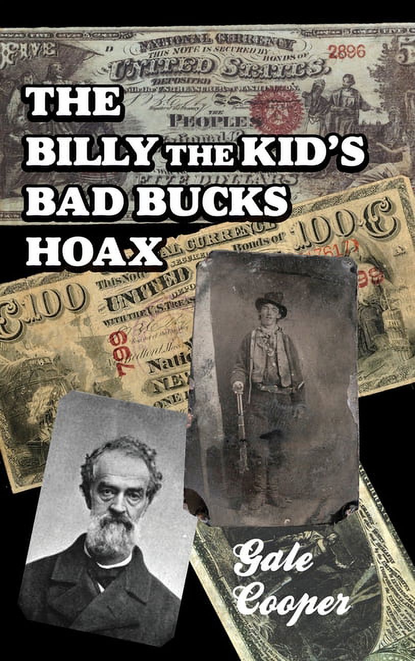 The Billy The Kid's Bad Bucks Hoax, (Hardcover) - Walmart.com