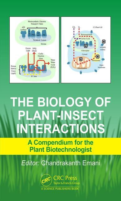 The Biology of Plant-Insect Interactions: A Compendium for the Plant ...