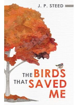 The Birds That Saved Me: An Introduction to Birding for Self ...