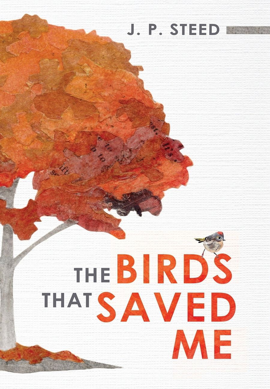 The Birds That Saved Me: An Introduction to Birding for Self ...
