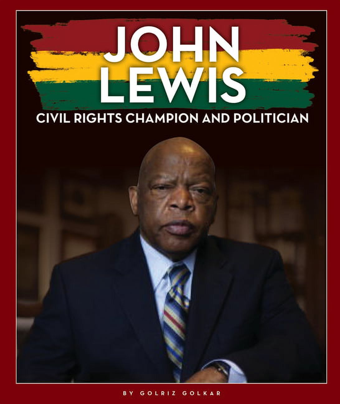 The Black American Journey: John Lewis: Civil Rights Champion and ...