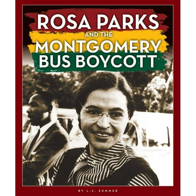 The Black American Journey: Rosa Parks and the Montgomery Bus Boycott ...