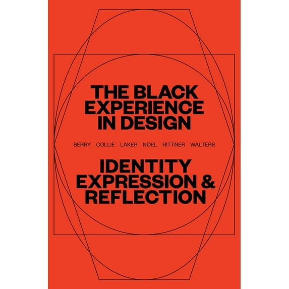 The Black Experience in Design: Identity, Expression & Reflection ...