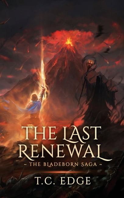 The Bladeborn Saga The Last Renewal, Book 8, (Hardcover) - Walmart.com