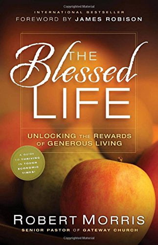 Pre-Owned The Blessed Life: Unlocking the Rewards of Generous Living ...