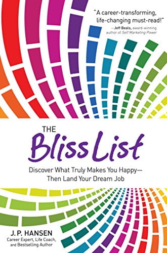 Pre-Owned The Bliss List: Discover What Truly Makes You Happy--Then ...