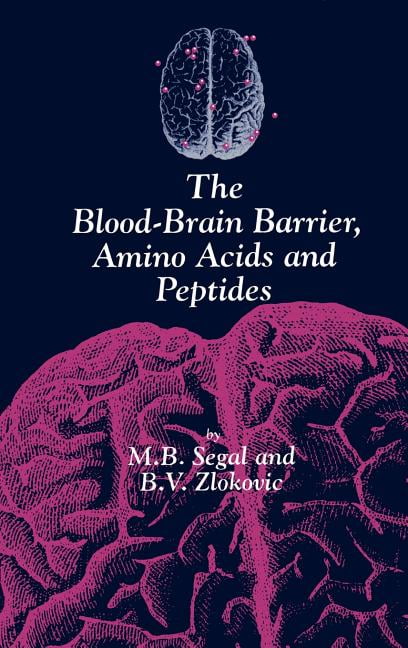 The Blood-Brain Barrier, Amino Acids and Peptides, (Hardcover ...