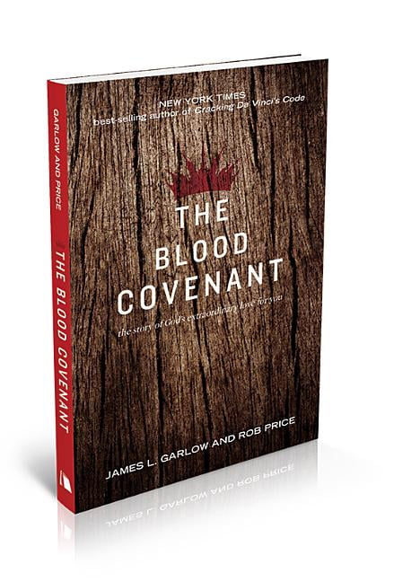 The Blood Covenant: The Story of God's Extraordinary Love for You ...