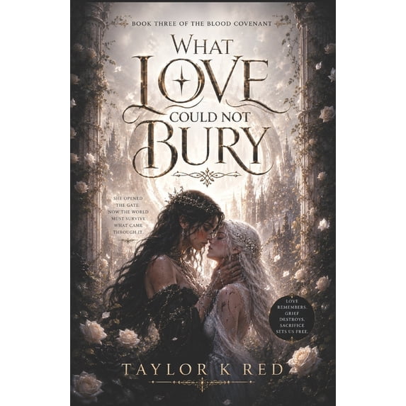 The Blood Covenant What Love Could Not Bury: A Dark Sapphic Fantasy ...