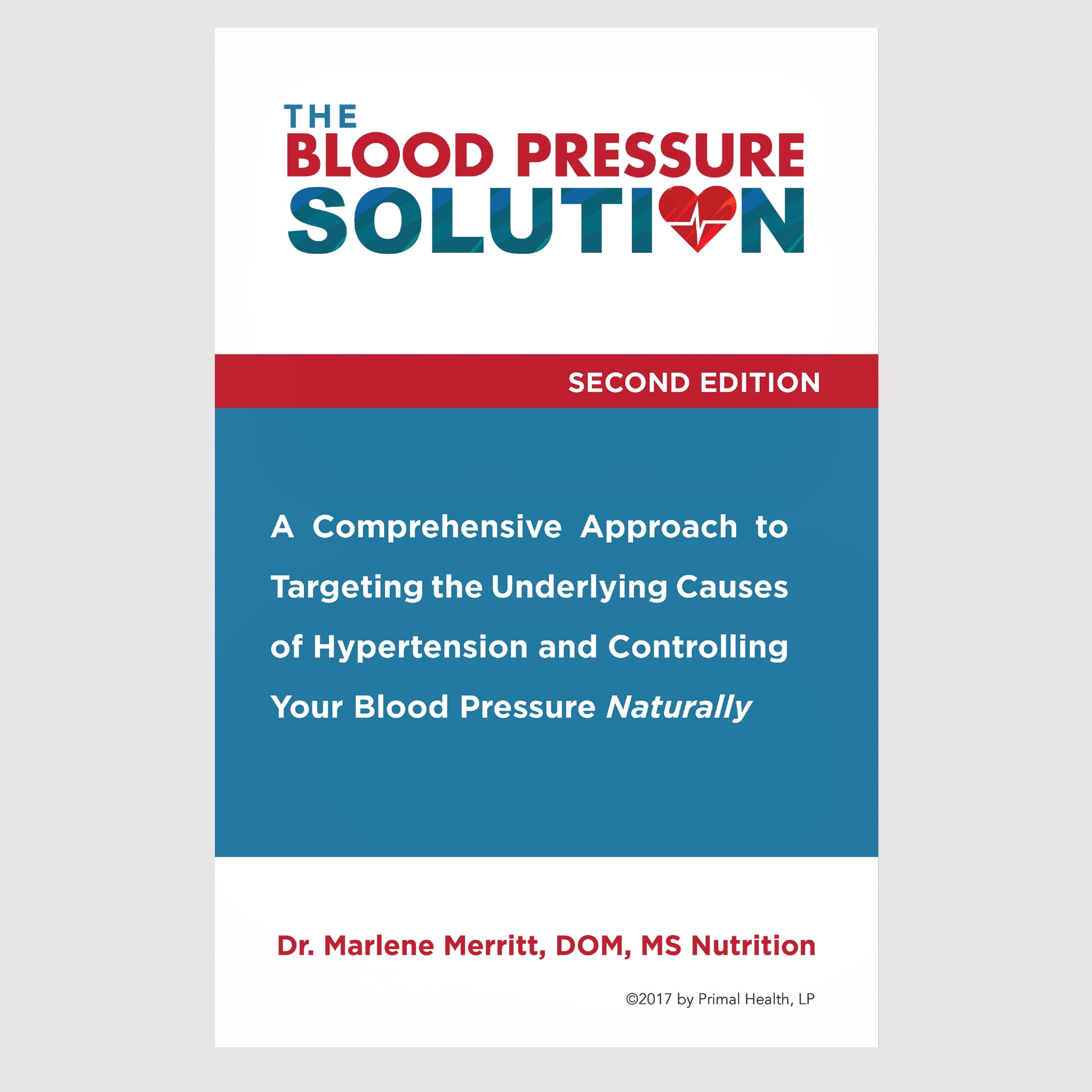 Dr. Marlene Merritt's The Blood Pressure Solution 2nd Edition: Natural ...