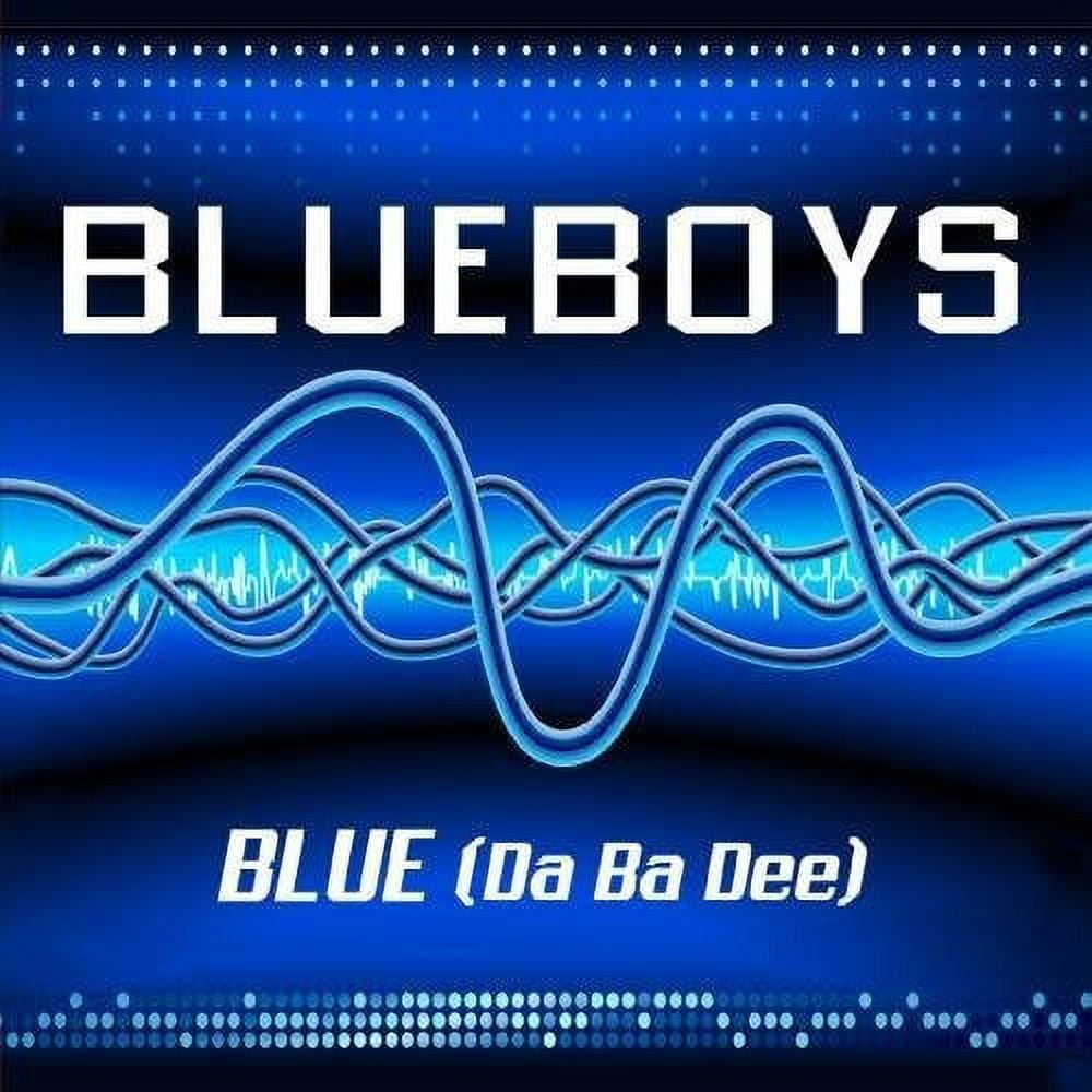 The Blue Boys - Blue (Da Ba Dee) - Pop Rock - CD - Walmart.com